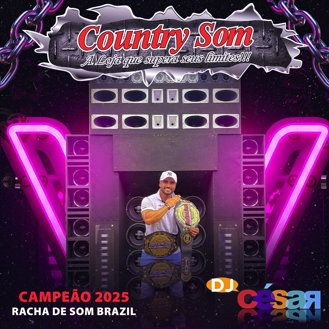 Country Som – Especial Campeão Racha de Som Brazil - DJ César